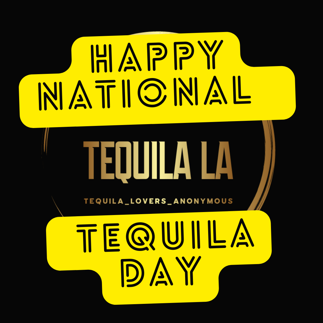 Happy National Tequila Day! Here’s 5 Tequila Rankings Coming Soon ...