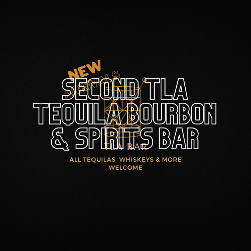 Second TLA Tequila Bourbon & Spirits Bar – Tequila Lovers Anonymous